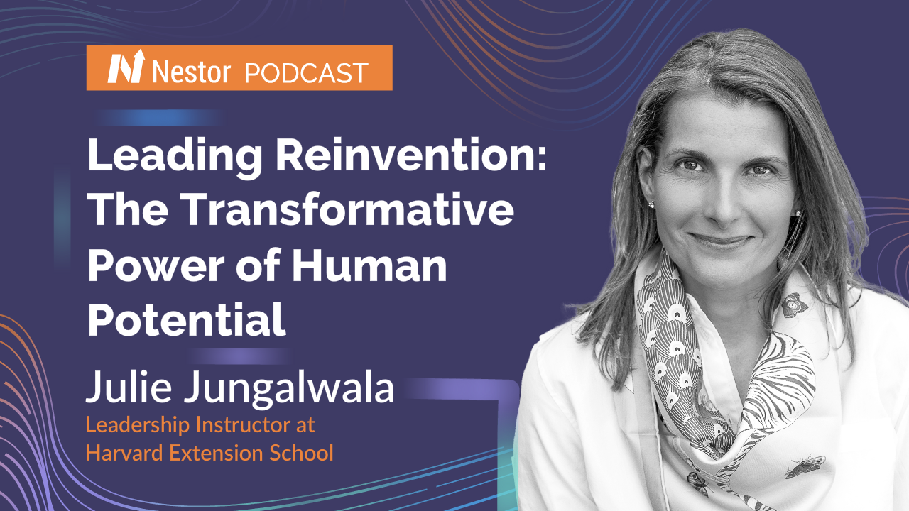 Leading Reinvention: The Transformative Power of Human Potential - Nestor